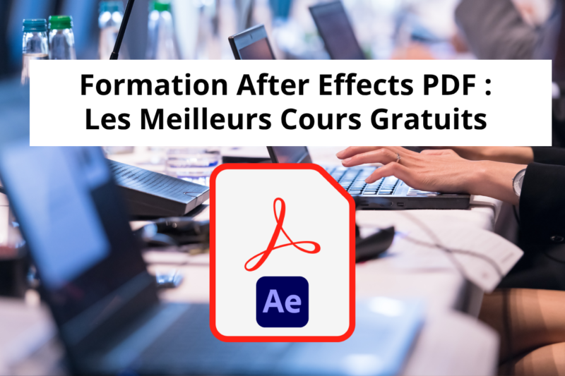 Formation After Effects PDF : Les Meilleurs Cours Gratuits
